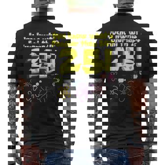 25Th Birthday What's Funnier Than 24 It's 25 Years Old Men's T-shirt Back Print - Monsterry