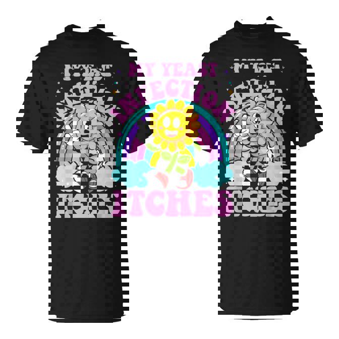 My Yeast Infection Meme Inappropriate Adult Humor Men T-Shirt - Seseable