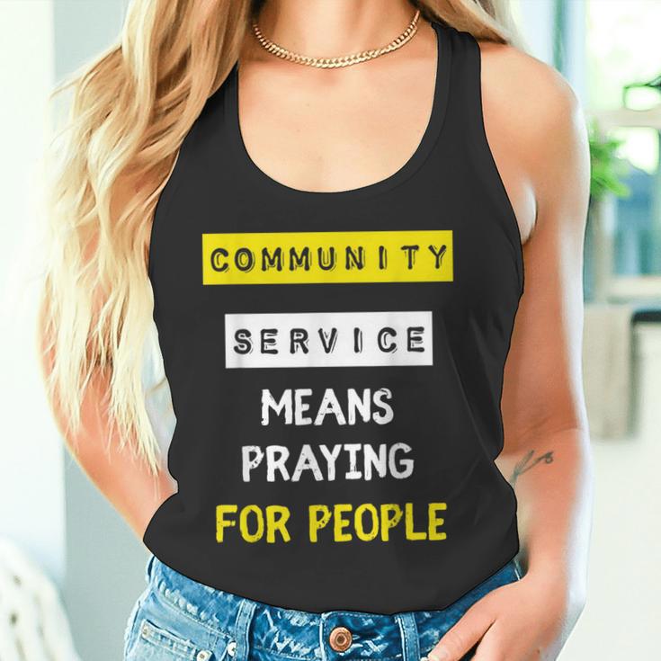 COMMUNITY SERVICE INTERCESSION PRAISE PRAYING BAPTISM Tank Top - Monsterry