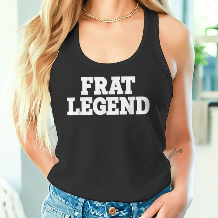 Frat Legend Legendary Fraternity Sorority Frat Boy Tank Top - Monsterry