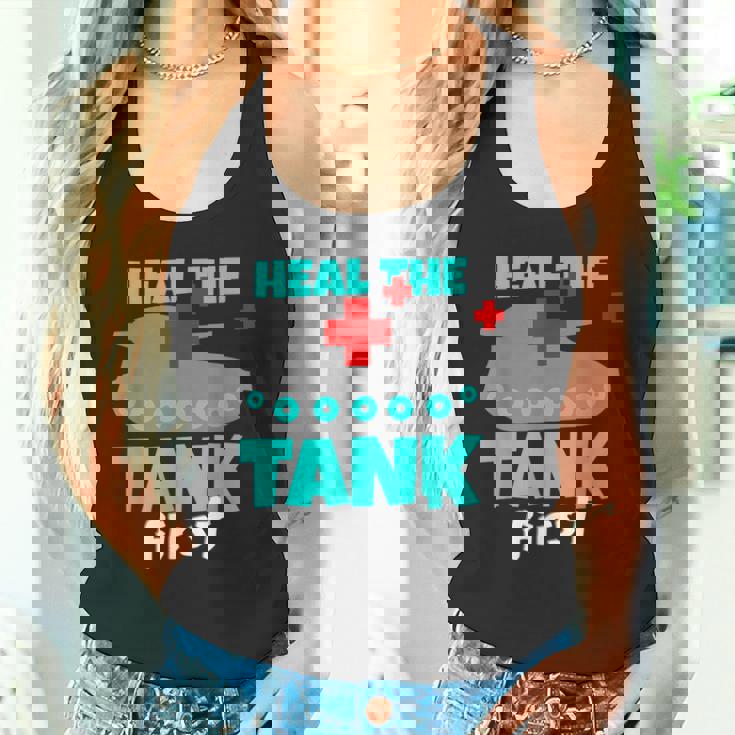 Gaming Heal The Tank First Person Shooter Tanks Gamer Tank Top - Monsterry