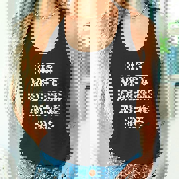 I Just Want To Love Jesus And Take Naps Christian Statement Tank Top - Monsterry