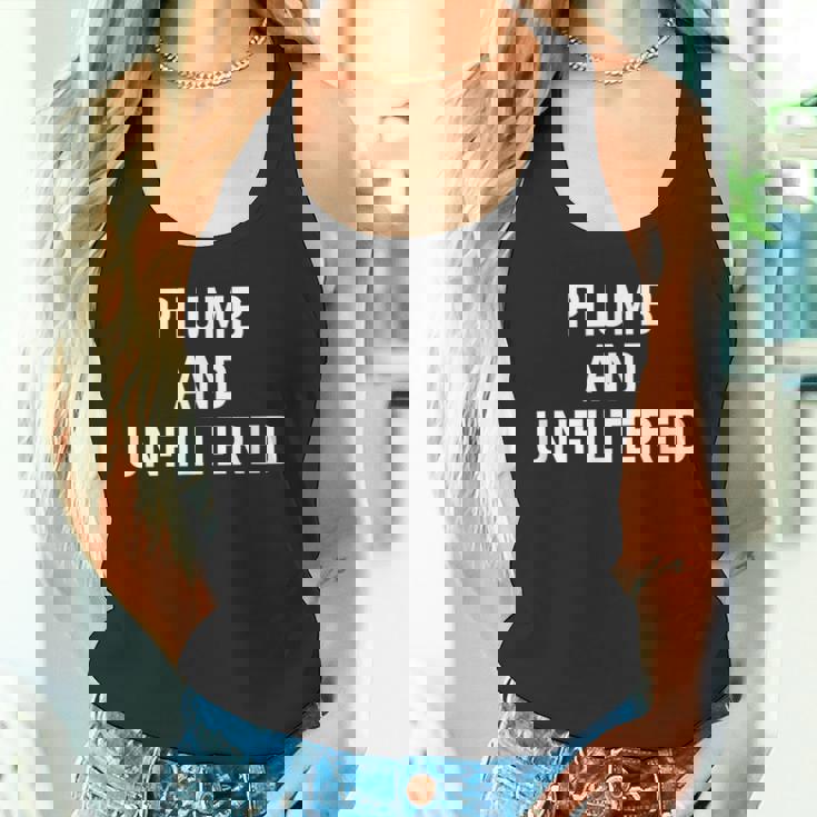 Plump And Unfiltered Jokes Sarcastic Tank Top - Monsterry