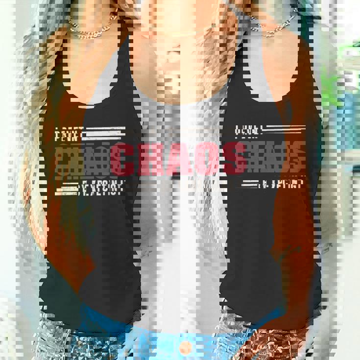 I Prevent Chaos By Expecting It Emergency Management Officer Tank Top ...