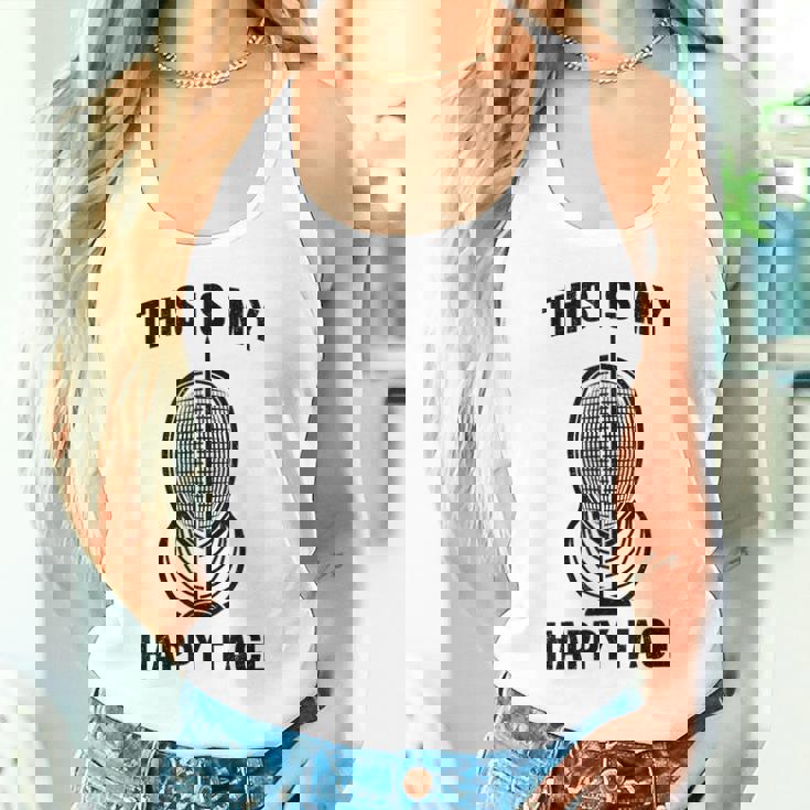 Fencer Fencing Mask This Is My Happy Face Epee Sword Fight Tank Top ...