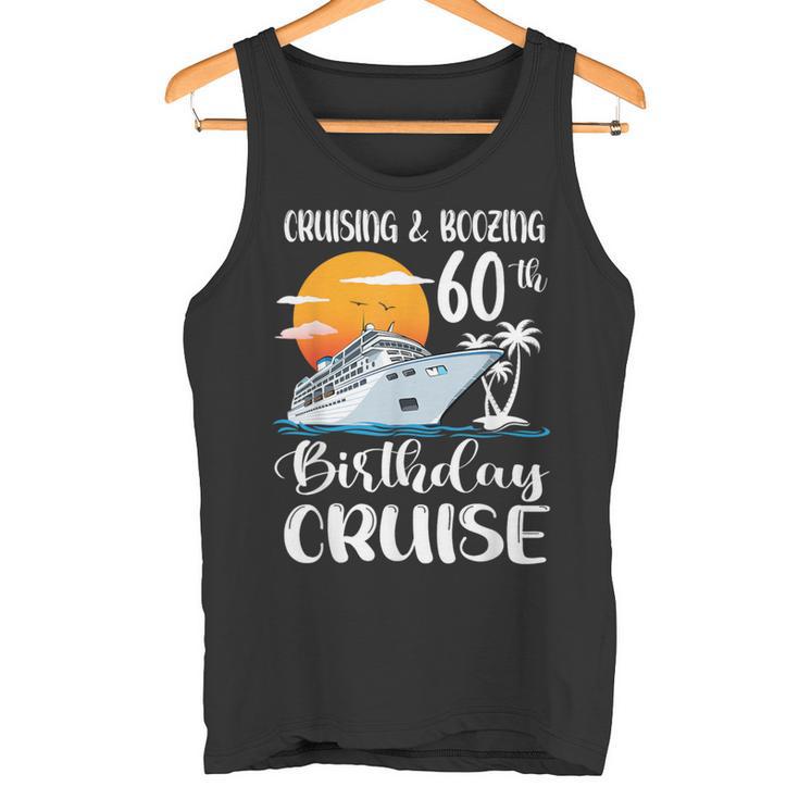 Cruising And Boozing 60th Birthday Trip Cruise Ship Tank Top - Monsterry
