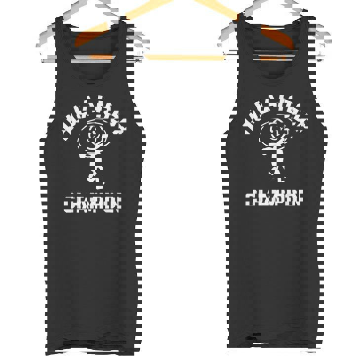 Hula Hoop Champion Exercise Workout Hula Hooping Tank Top - Monsterry