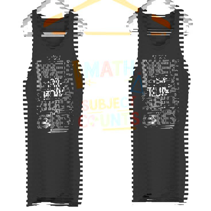 Math Teacher Mathematician Subject Mathematics Joke Tank Top - Monsterry