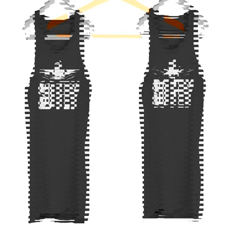 So Fly Airplane Flight Attendant Pilot Cabin Crew Tank Top - Monsterry