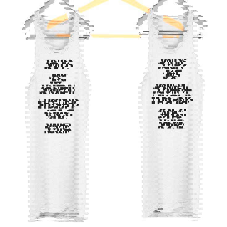 World's Most Wonderful Lithography Contact Worker Tank Top - Monsterry