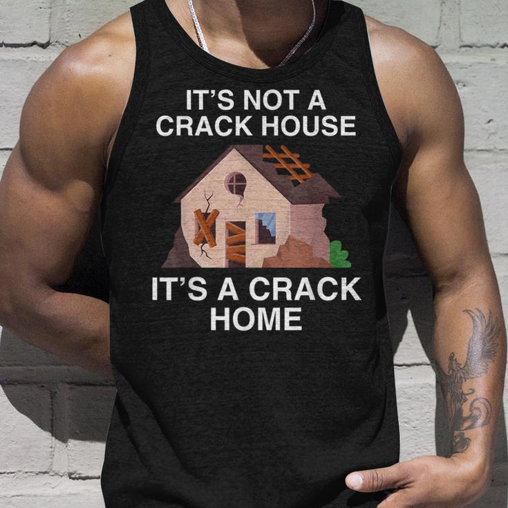 It's Not A Crack House It's A Crack Home Y2K College Meme Tank Top ...