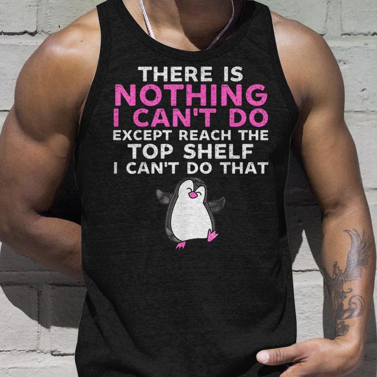 There Is Nothing I Cant Do Except Reach The Top Shelf Tank Top - Monsterry
