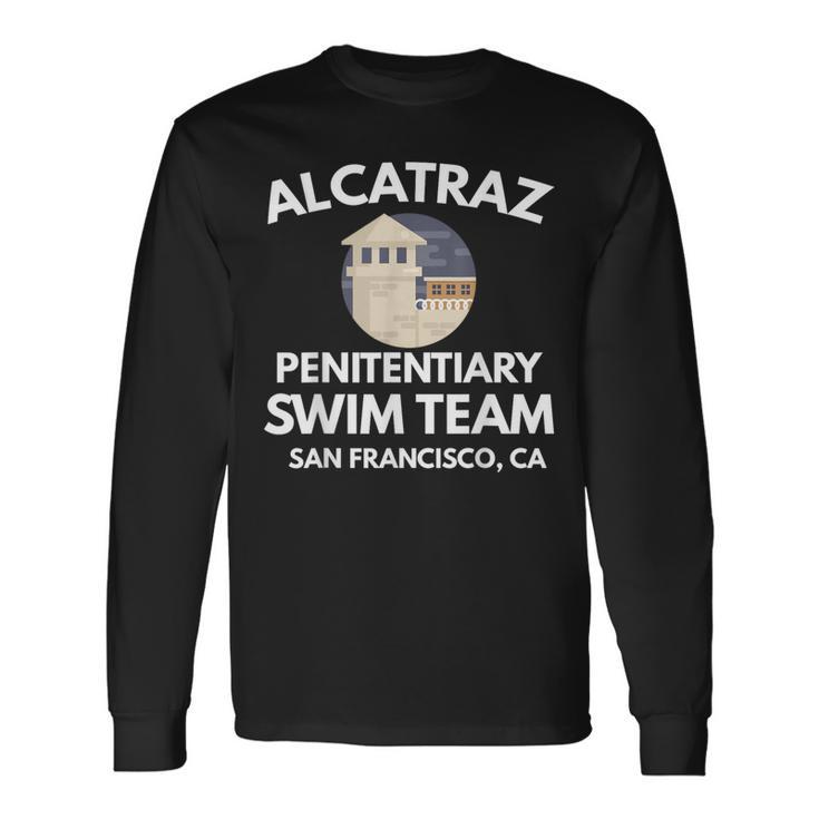 Alcatraz Penitentiary Swim Team San Francisco Long Sleeve T-Shirt ...