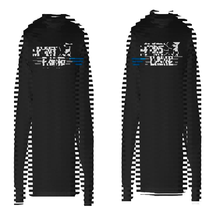 My First Plane Ride My 1st Flight Airplane Long Sleeve T-Shirt - Monsterry