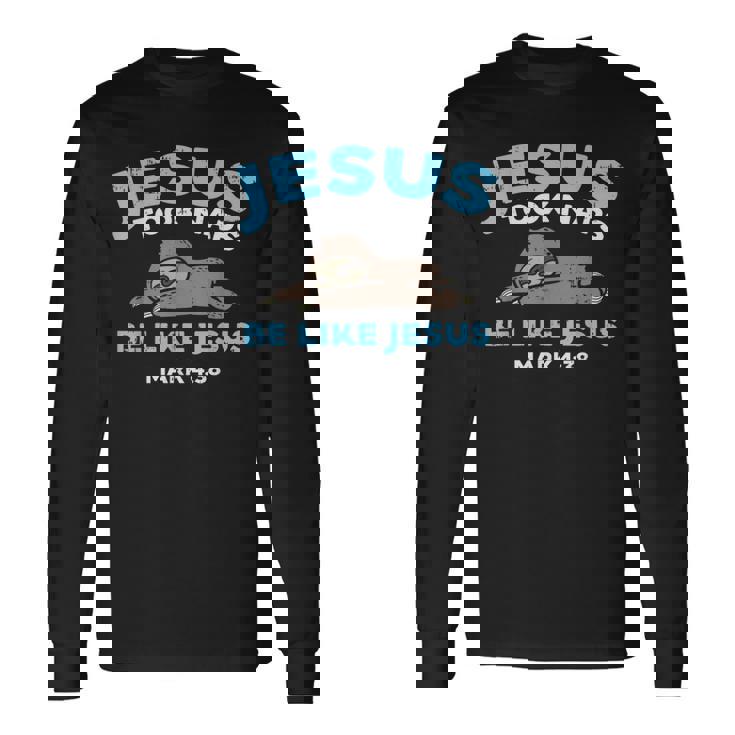 Jesus Took Naps Sloth Bible Verse God Christian Long Sleeve T-Shirt ...