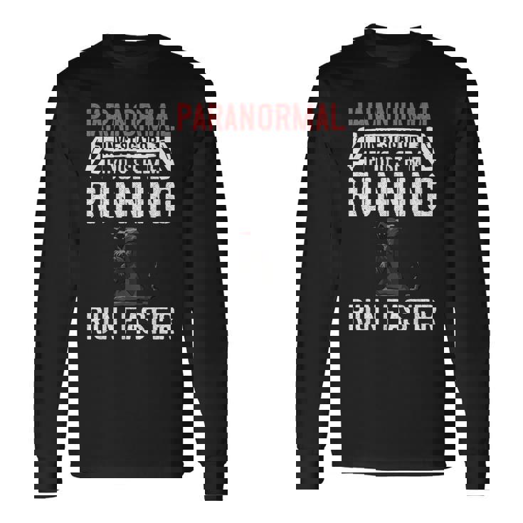 Paranormal Investigator Ghost Hunting Beginner Long Sleeve T-Shirt ...