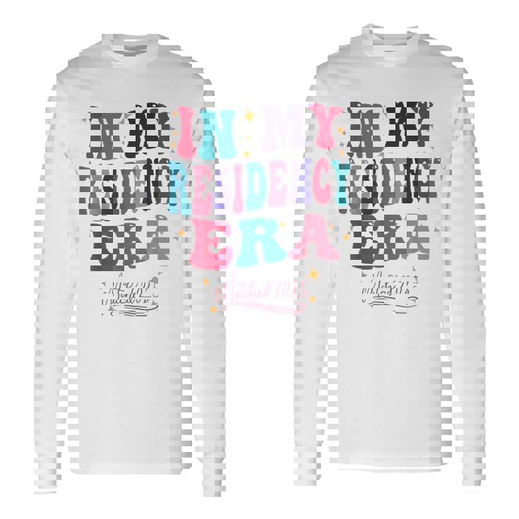 Residency Match Day 2025 New Resident I Matched Long Sleeve T-Shirt ...