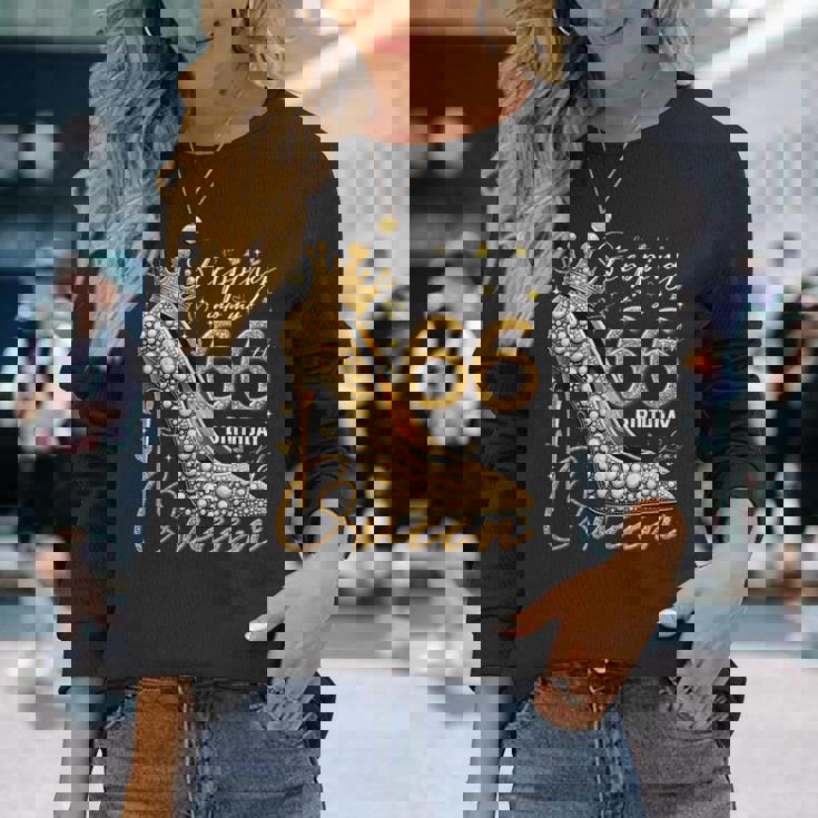 66 Year Old High Heels Stepping Into My 66th Birthday Long Sleeve T ...