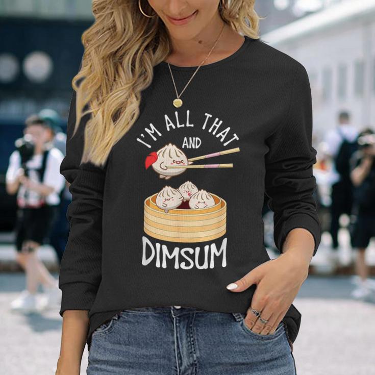 I'm That Dim Sum Chinese Food Meme Kawaii China Long Sleeve T-Shirt ...