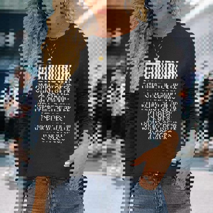 Teamwork Coming Together Is A Beginning Team Employee Long Sleeve T ...