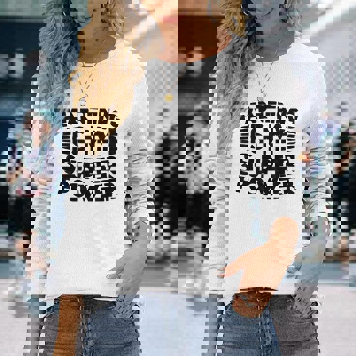 Farting Is My Super Power Fart People Habit Quotes Long Sleeve T-Shirt ...