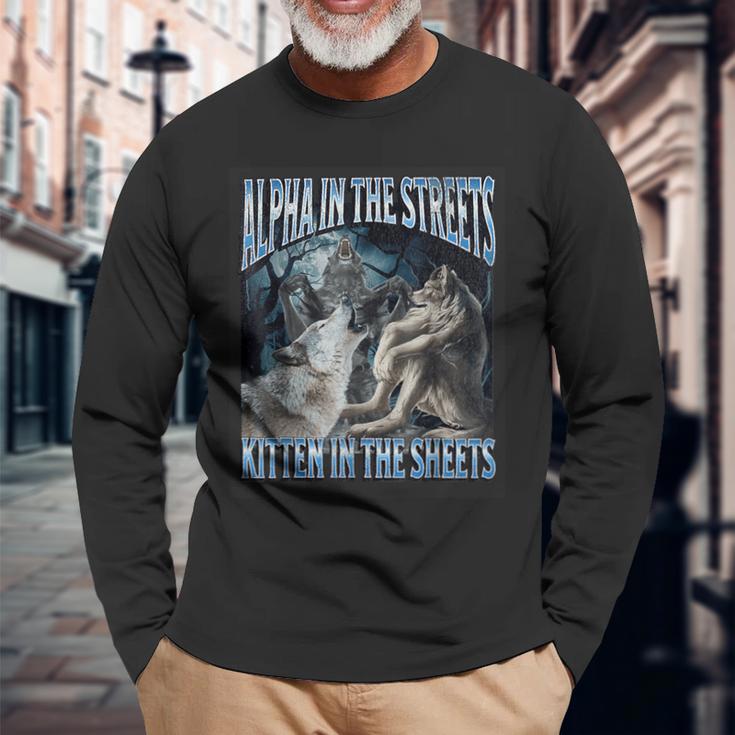 Alpha In The Streets Kitten Werewolf Wolf Meme Long Sleeve T-Shirt ...