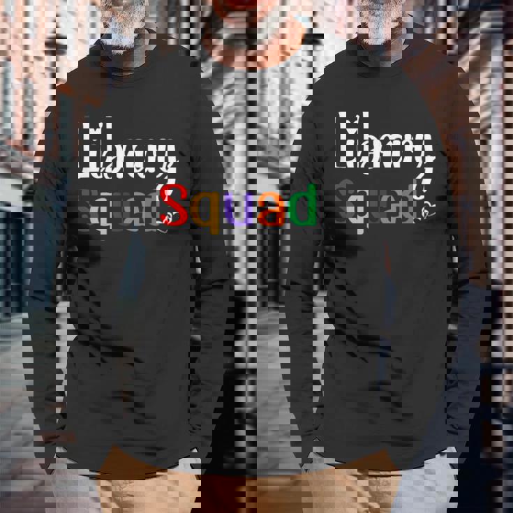 Library Squad For Librarian Library Staff Media Specialist Long Sleeve ...