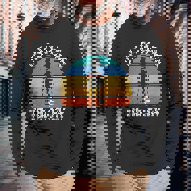 Retro Broken Leg It's Going Tibia Okay Human Bone Anatomy Long Sleeve T ...