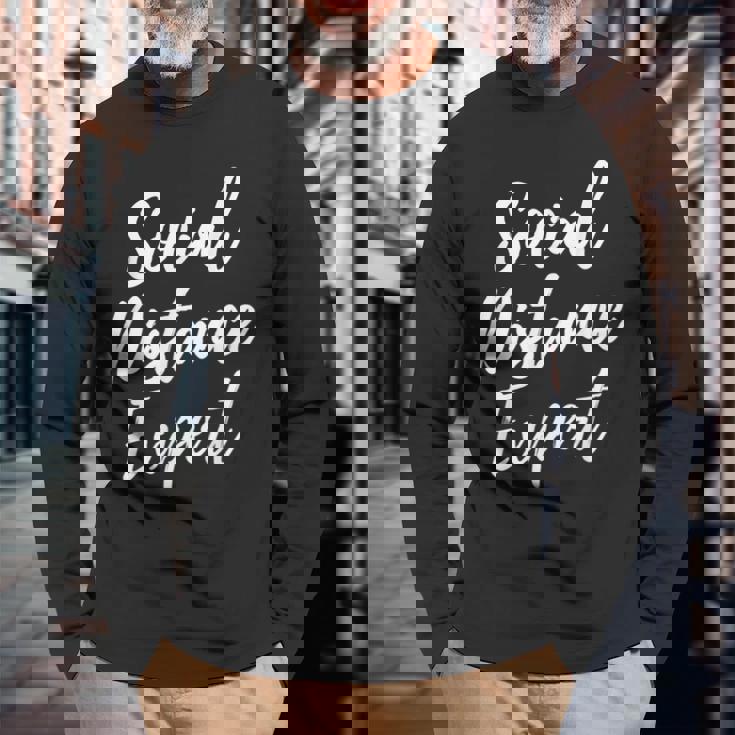 Social Distance Expert Anti Social Introvert Game Meme Long Sleeve T ...