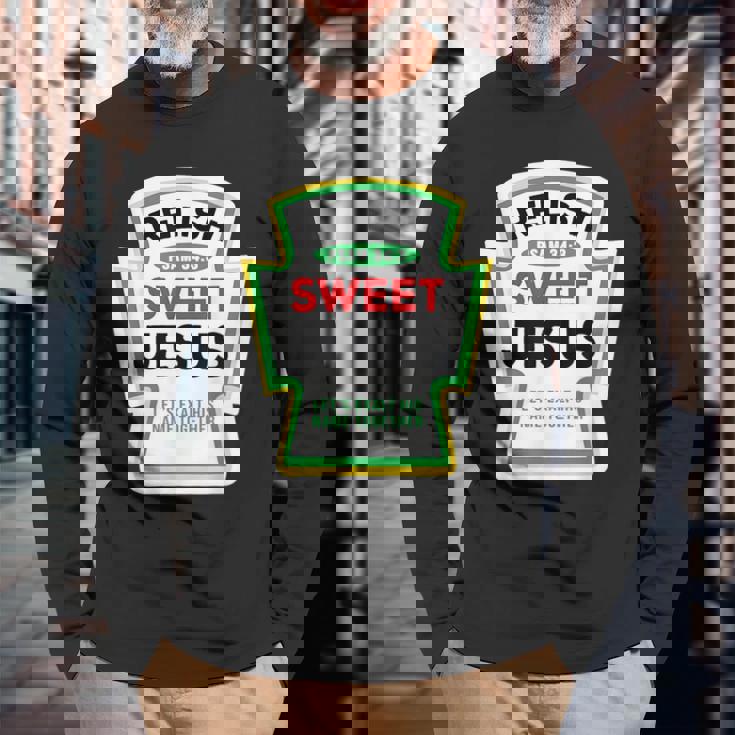 Sweet Relish Jesus Spice Group Condiment Christian Family Long Sleeve T ...