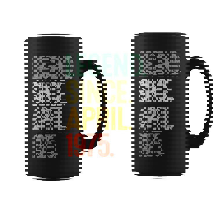 50 Year Old Legend Since April 1975 50Th Birthday Men Coffee Mug ...