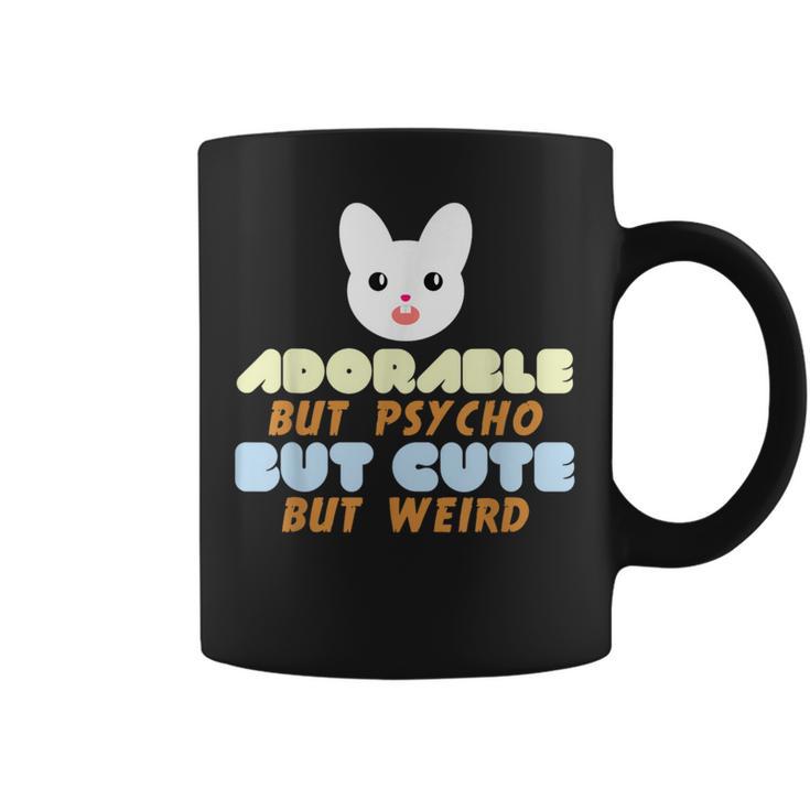 Adorable But Psycho But Cute But Weird Bunny Meme Graphic Print Coffee ...