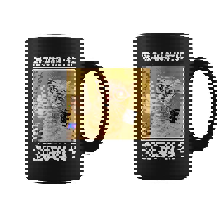 Erm What The Sigma Cat Ironic Meme Brain Rot Quote Graphic Print Coffee ...