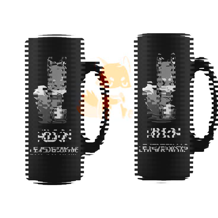 Hold On Let Me Overthink This Shirt Overthinking Kawaii Fox Graphic ...