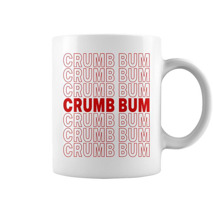 Crumb Bum Meme Graphic Print Coffee Mug - Monsterry