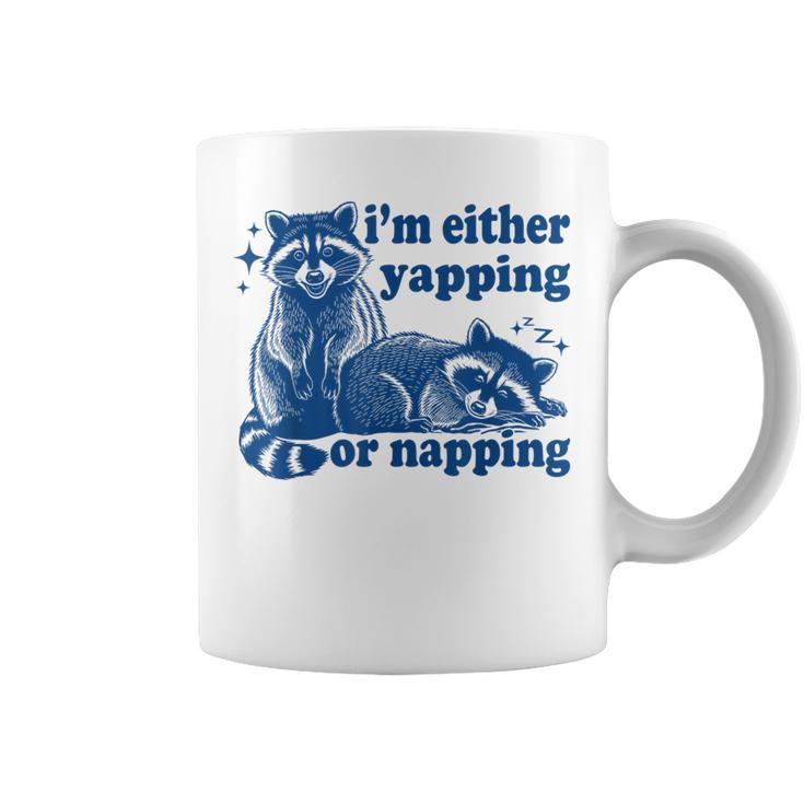 Raccoon Meme I'm Either Yapping Or Napping T-Shirt | Mazezy