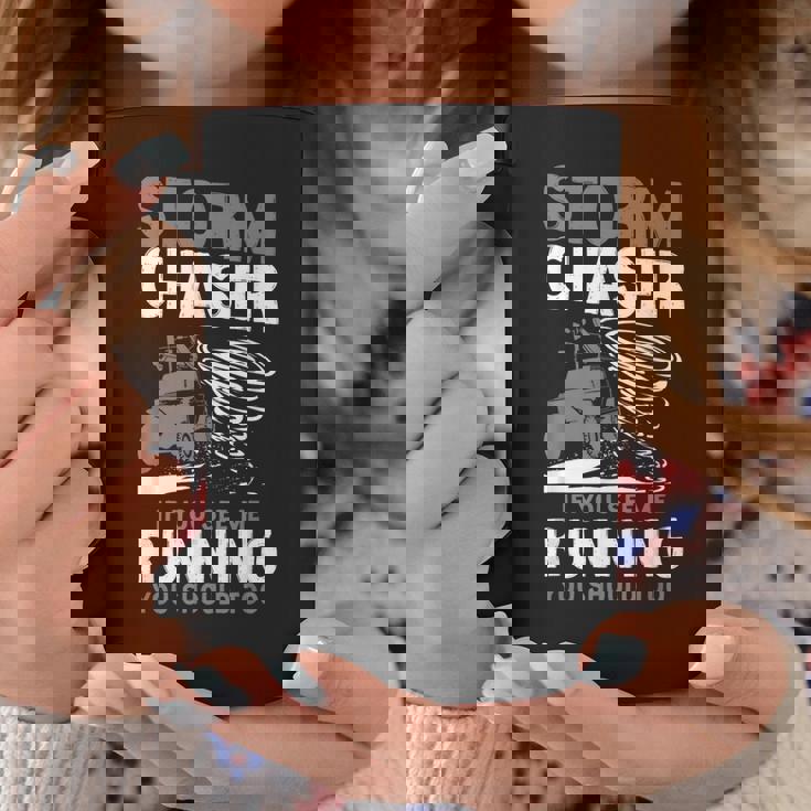 Storm Chaser Hurricane Meteorology Tornado Storm Chaser If Graphic Print Coffee Mug - Monsterry