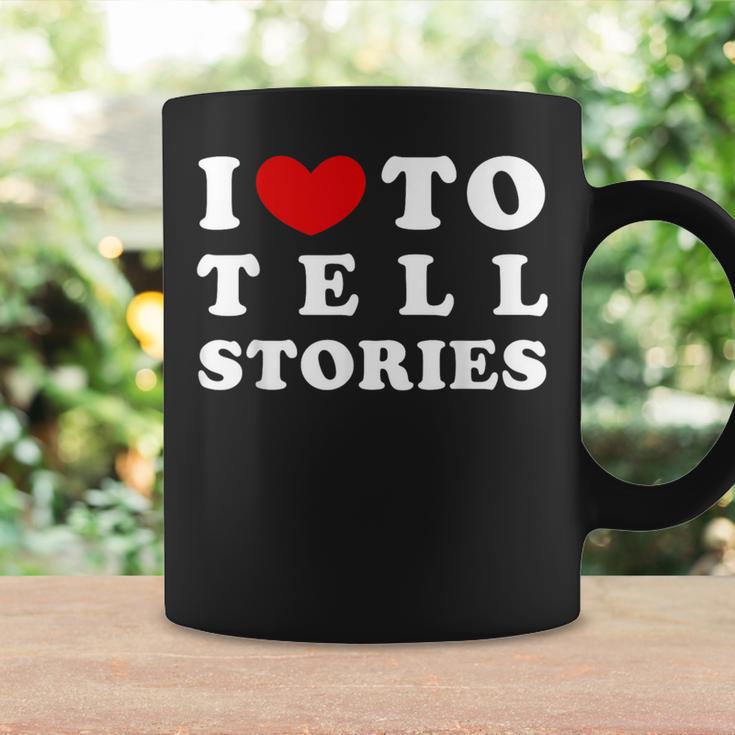 I Love To Tell Stories I Like To Tell Stories Graphic Print Coffee Mug ...