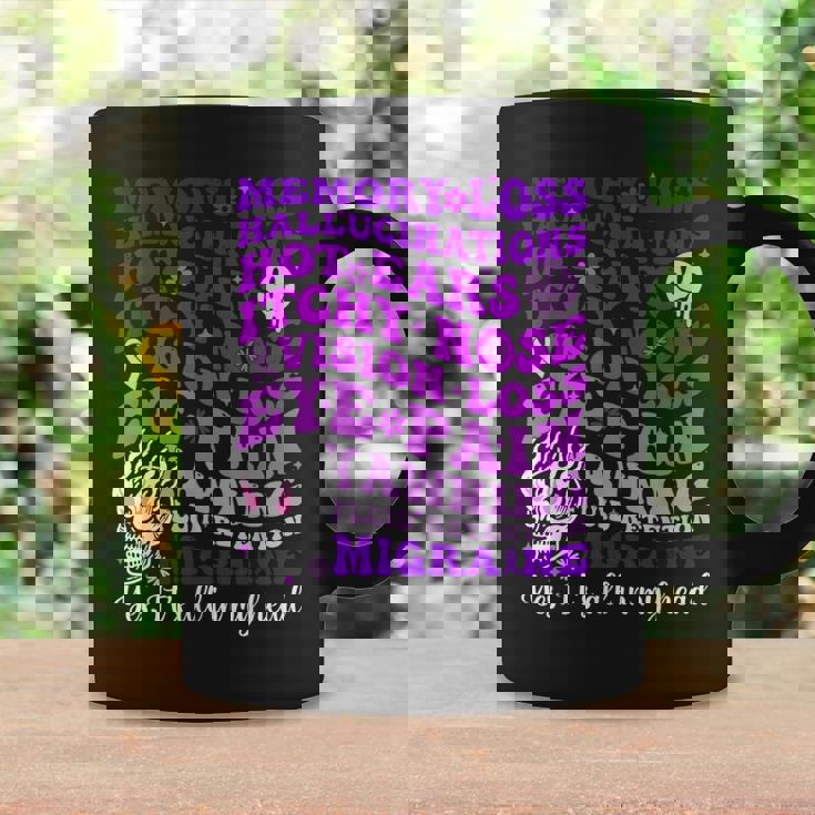 Memory Loss Hallucinations Hot Ears Itchy Nose Vision Loss Graphic Print Coffee Mug - Monsterry AU