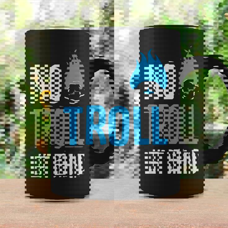 No Troll Left Behind T-Shirt Graphic Print Coffee Mug - Monsterry