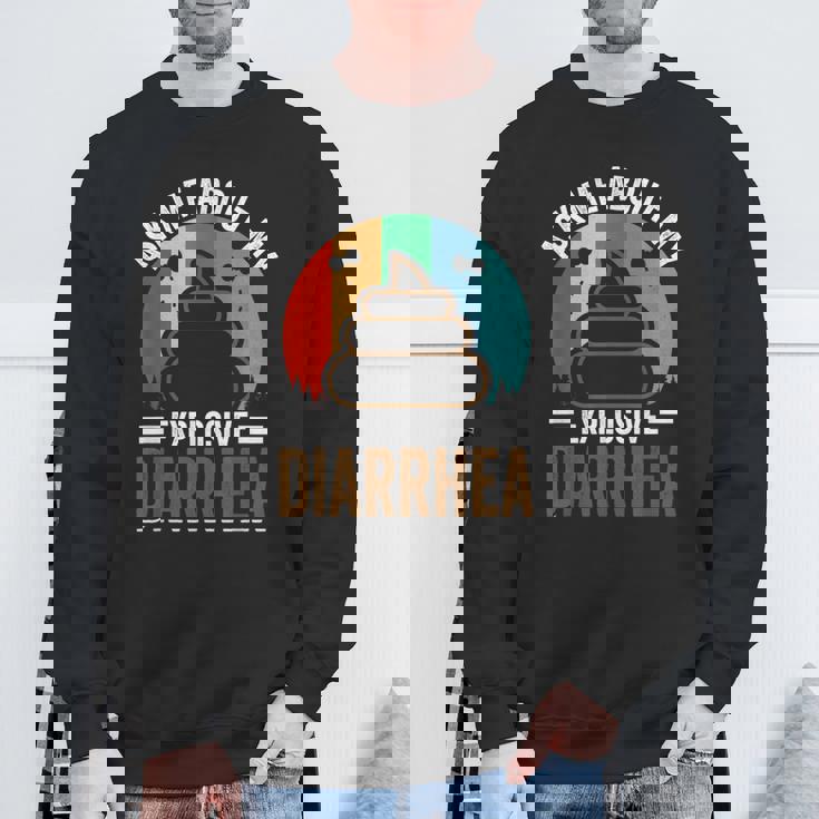 Ask Me About My Explosive Diarrhea Digestive Issues Sweatshirt - Monsterry