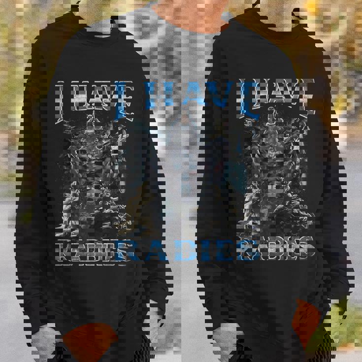 I Have Rabies Cringe Werewolf Wolf Meme Sweatshirt - Monsterry