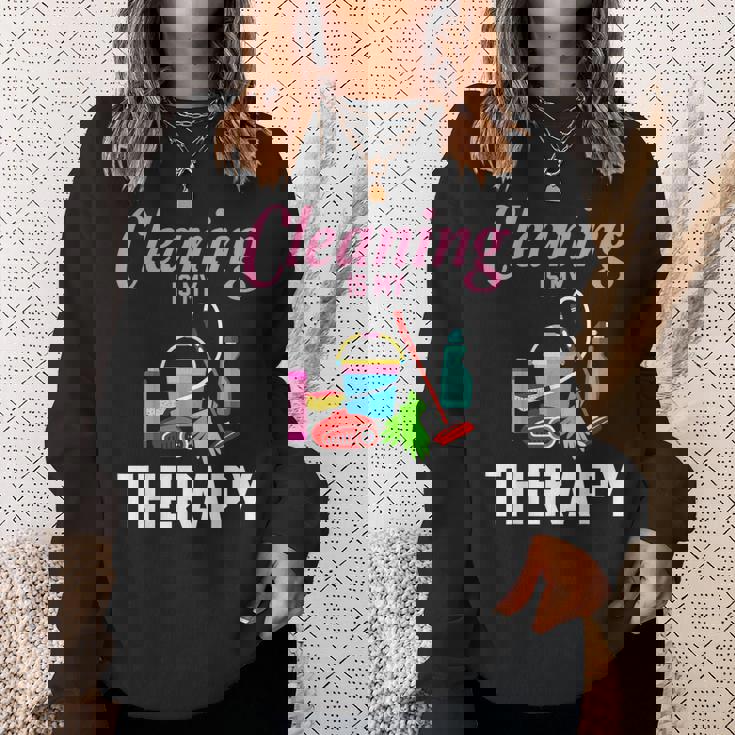 Cleaning Is My Therapy Housekeeping Worker Custodian Lady Sweatshirt ...