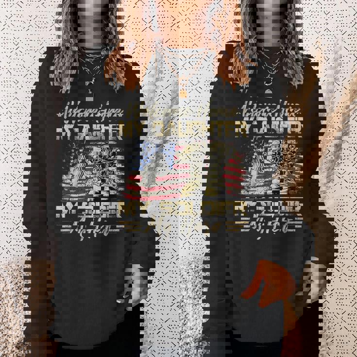 Welcome Home My Daughter My Soldier My Hero Proud US Army Sweatshirt ...