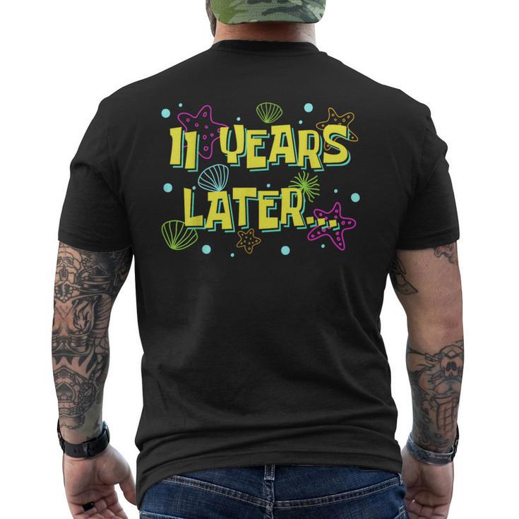 11 Years Later 11 Year Old Meme 11Th Birthday Party Men's T-shirt Back ...