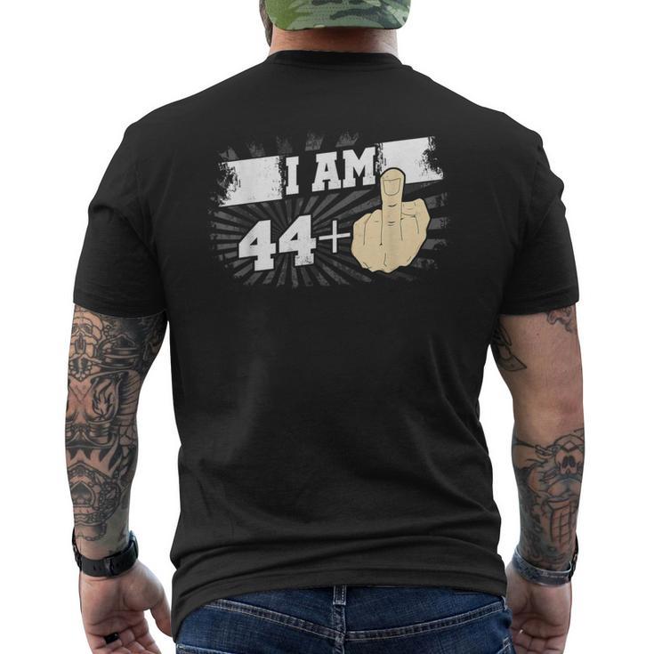 I Am 44 Plus One Middle Finger 45th Birthday Men's Back Print T-Shirt ...