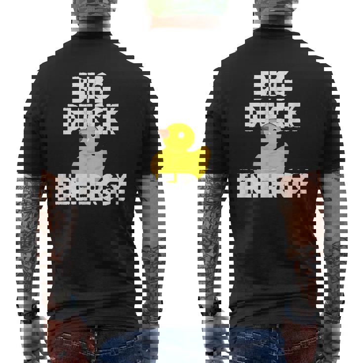 Big Duck Energy Rubber Ducky Meme Men's Back Print T-Shirt - Monsterry