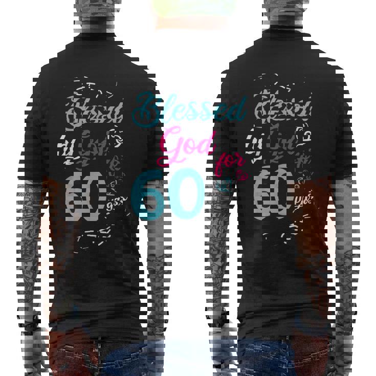 Blessed By God For 60 Years 60th Birthday Party Celebration Men's Back ...