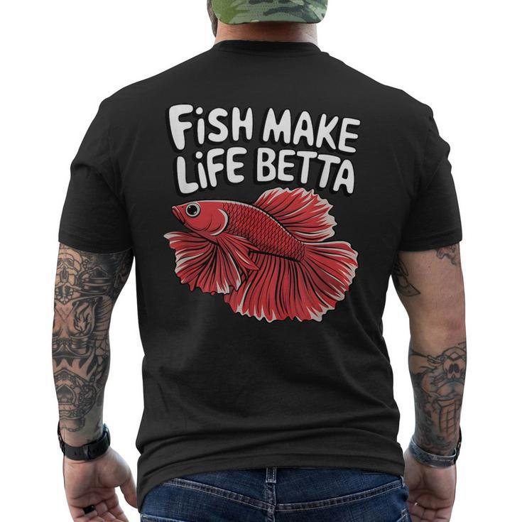 Fish Make Life Betta Aquarist Betta Fish Mom Aquarium Keeper Men's Back ...