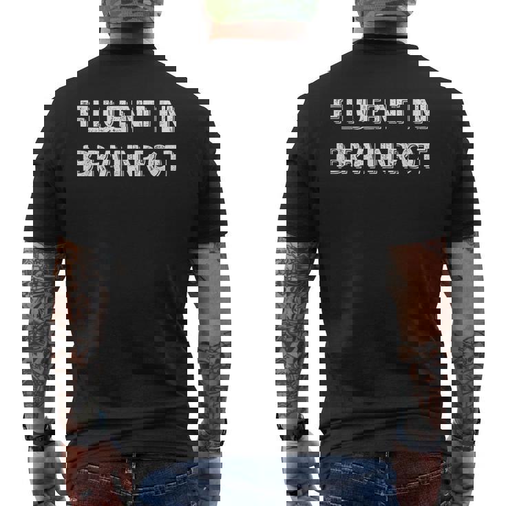 Fluent In Brainrot Brain Rot Alpha Middle School Men's Back Print T ...